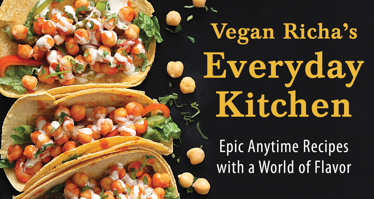 Review | Vegan Richa's Everyday Kitchen | T.O.F.U. Magazine